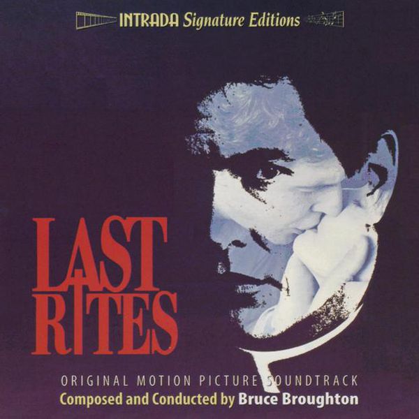 Last Rites by Bruce Broughton (Album, Film Score): Reviews, Ratings ...