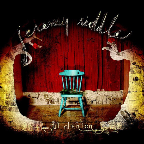 Full Attention by Jeremy Riddle (Album, Praise & Worship): Reviews ...