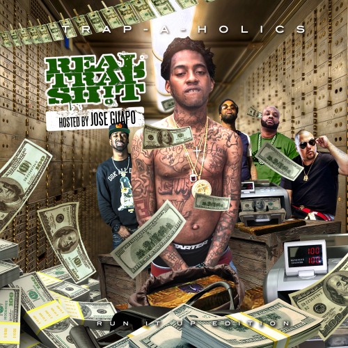 Real Trap Shit: Run It Up Edition by Various Artists (Mixtape, Trap ...