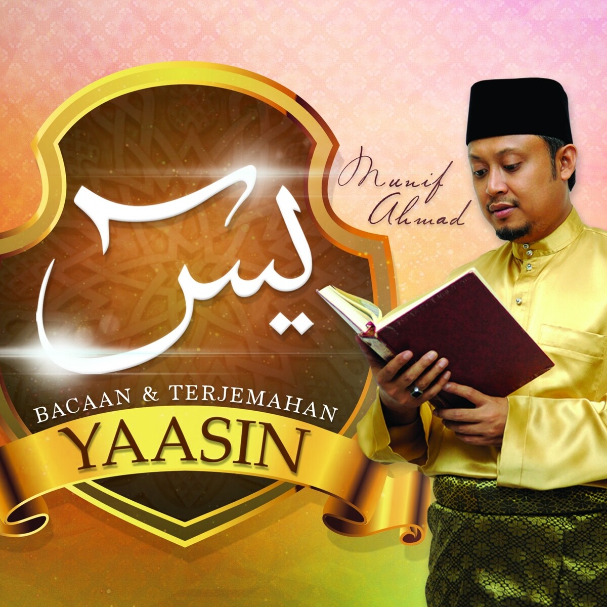 Bacaan & Terjemahan Yaasin by Munif Ahmad (Album, Islamic Religious Music & Recitation): Reviews ...