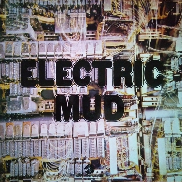 Electric Mud by Muddy Waters (Album; Movieplay; S-26107): Reviews ...