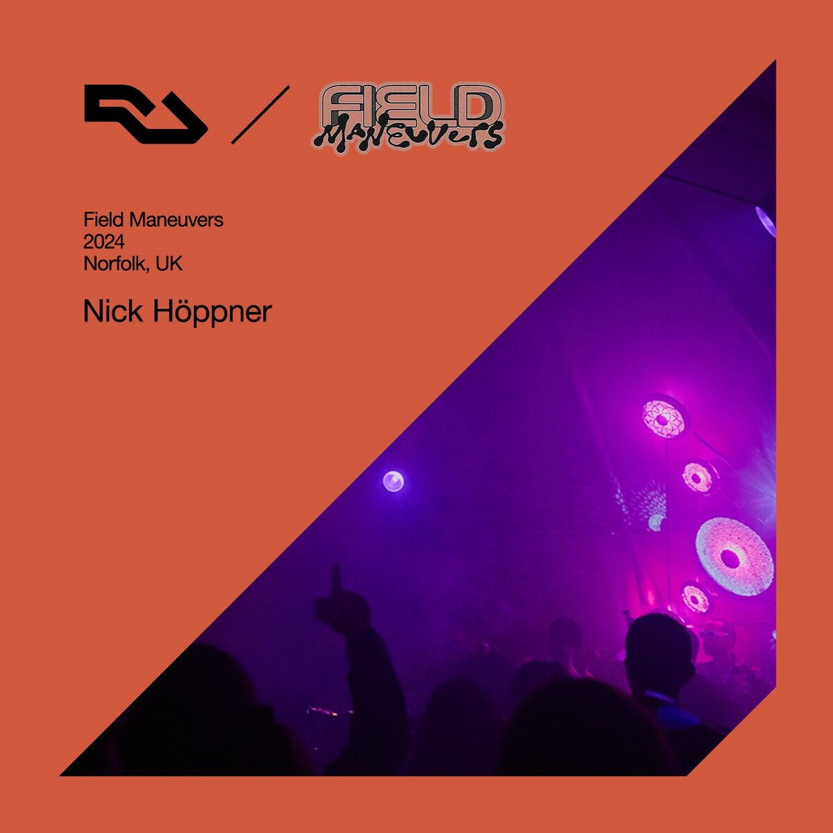 RA Live: Field Maneuvers 2024 by Nick Höppner (DJ Mix; n/a; n/a ...