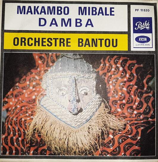 Makambo Mibale / Damba by Les Bantous de la Capitale & Kosmos Moutouari ...
