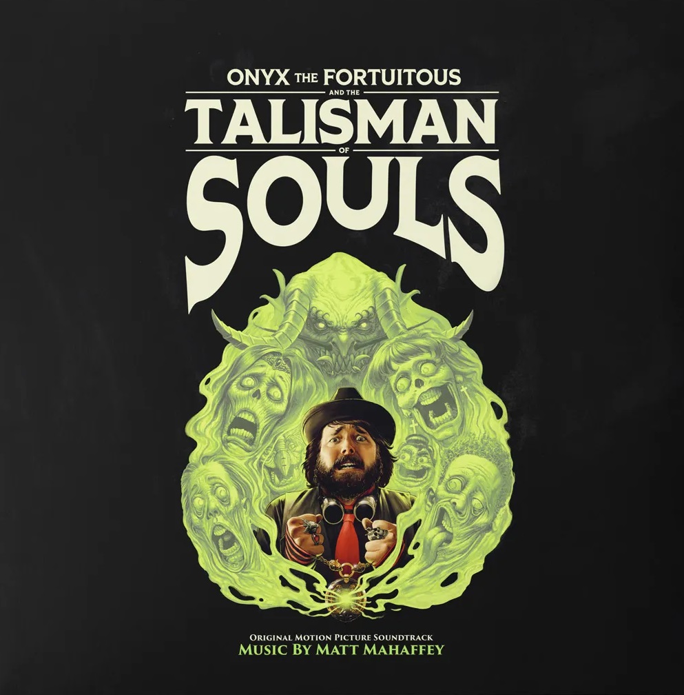 Onyx the Fortuitous and the Talisman of Souls by Matt Mahaffey (Album ...