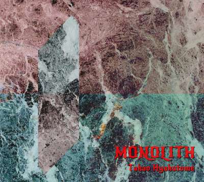 Monolith by Takao Hyakutome (Album; ChampdAction; 4): Reviews, Ratings ...