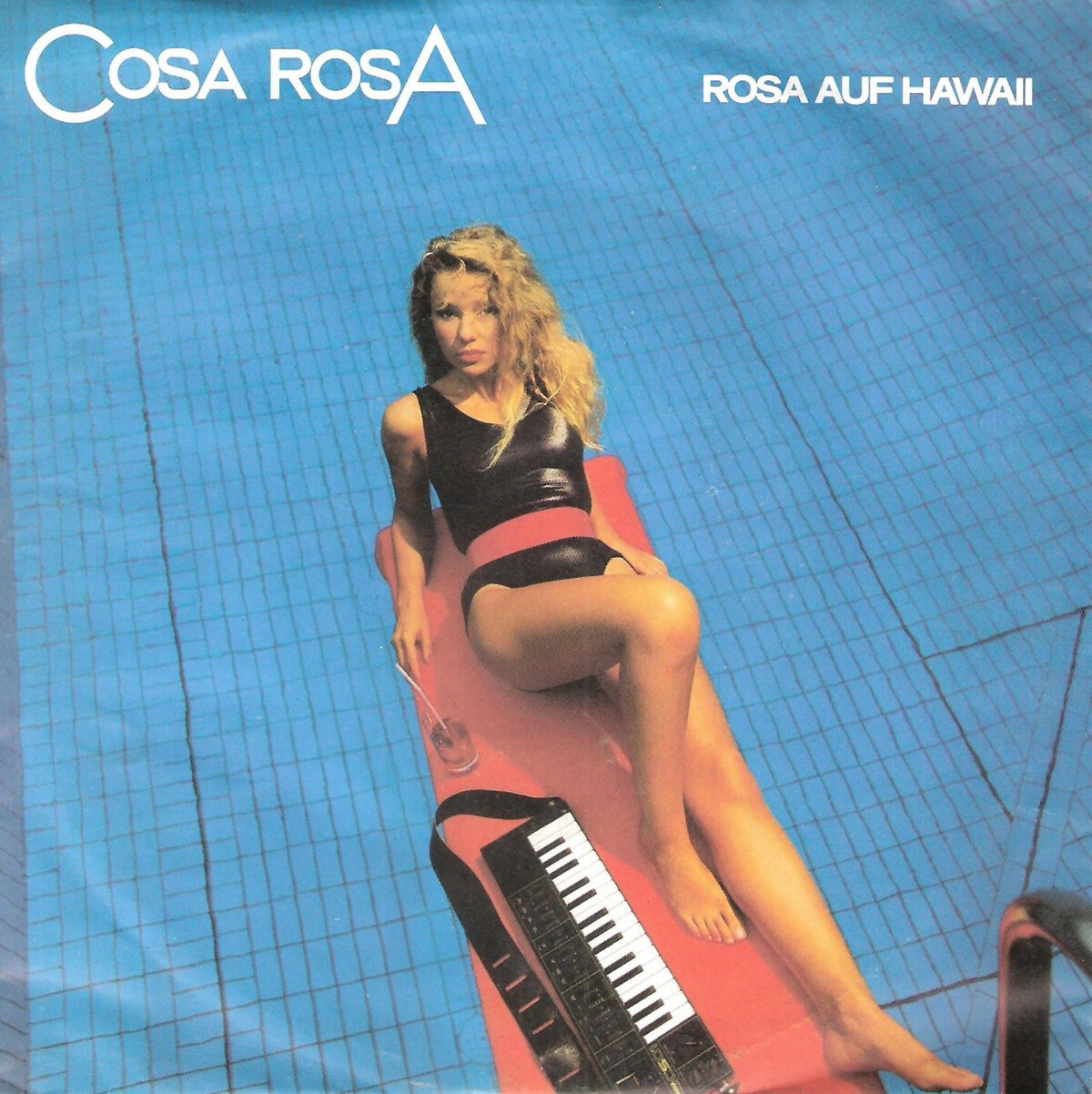 Rosa auf Hawaii by Cosa Rosa (Single, Synthpop): Reviews, Ratings, Credits, Song list - Rate ...