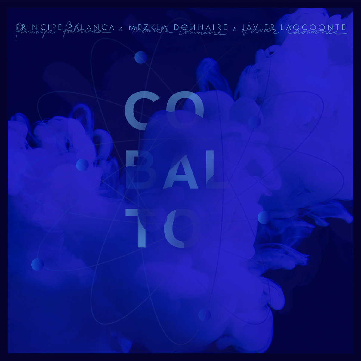 Cobalto by Príncipe Palanca, Mezkla Dohnaire & Javier Laocoonte (EP ...
