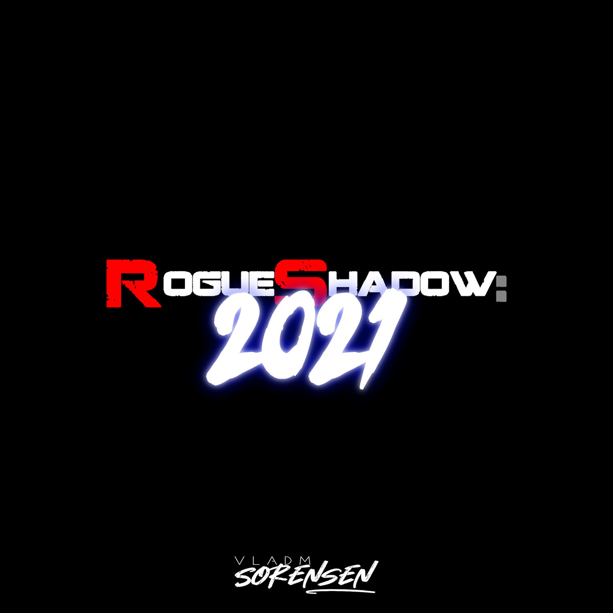 Rogue Shadow: 2021 by Vladm Sorensen (Album): Reviews, Ratings, Credits ...