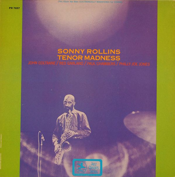 Tenor Madness by Sonny Rollins (Album; Prestige; PR 7657): Reviews ...