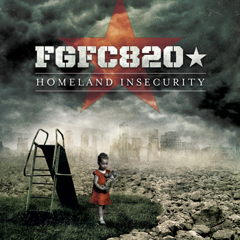 Homeland Insecurity by FGFC820 (Album, Aggrotech): Reviews, Ratings ...