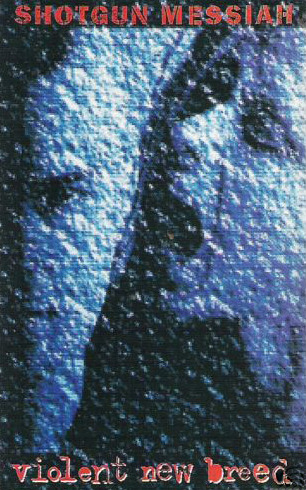 Violent New Breed by Shotgun Messiah (Album; Relativity; 88561-1164-4 ...