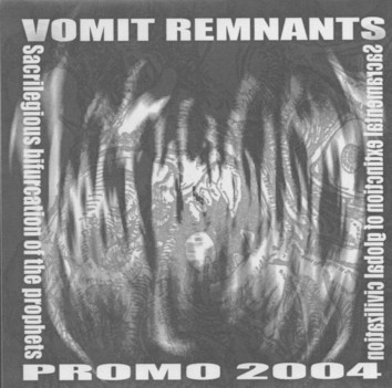 Promo 2004 by Vomit Remnants (Additional release, Brutal Death Metal ...