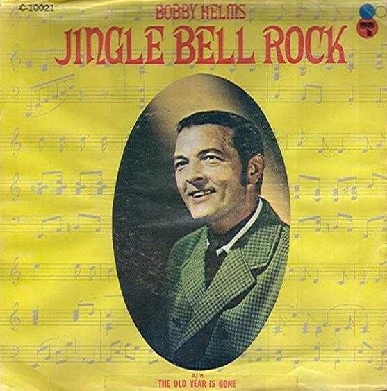 Jingle Bell Rock / The Old Year Is Gone by Bobby Helms (Single ...