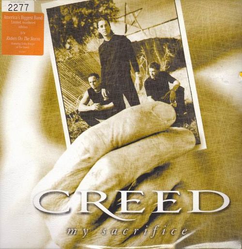 My Sacrifice / Riders on the Storm by Creed (Single; Epic; 672316-7 ...