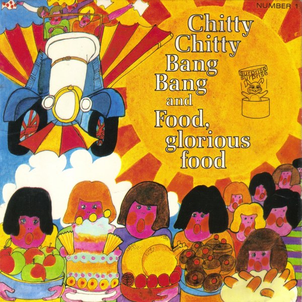Chitty Chitty Bang Bang / Food, Glorious Food by Various Artists ...