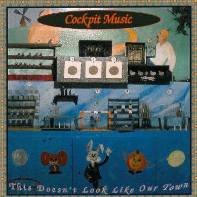 This Doesn't Look Like Our Town by Cockpit Music (Album; Ninth World ...