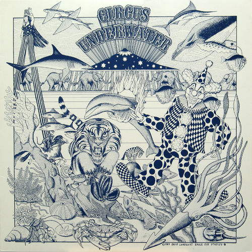 Circus Underwater Albums: songs, discography, biography, and listening guide - Rate Your Music