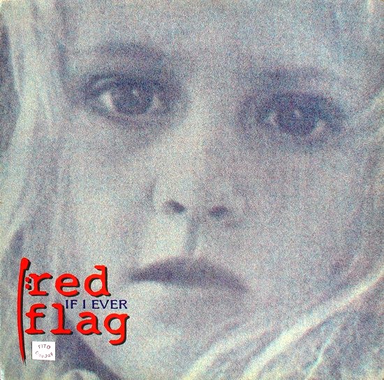 If I Ever by Red Flag (Single, Synthpop): Reviews, Ratings, Credits ...