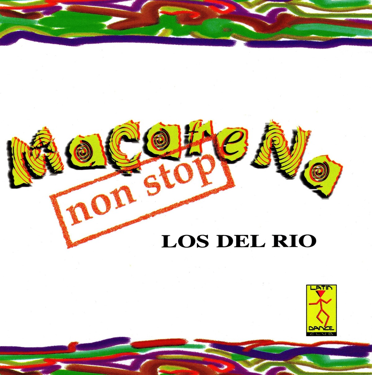 Macarena Non Stop by Los del Río (Single; BMG U.S. Latin; 74321-39227-2 ...
