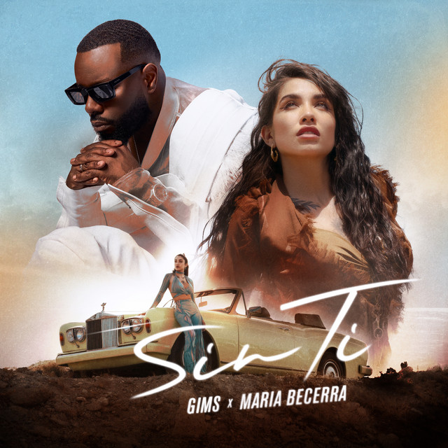 Sin Ti by GIMS & Maria Becerra (Single): Reviews, Ratings, Credits ...