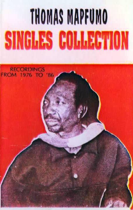 Singles Collection: Recordings from 1976 to '86 by Thomas Mapfumo ...