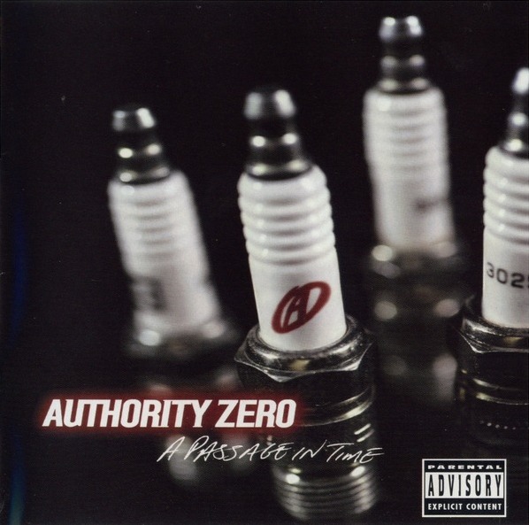 A Passage in Time by Authority Zero (Album, Skate Punk): Reviews, Ratings, Credits, Song list ...