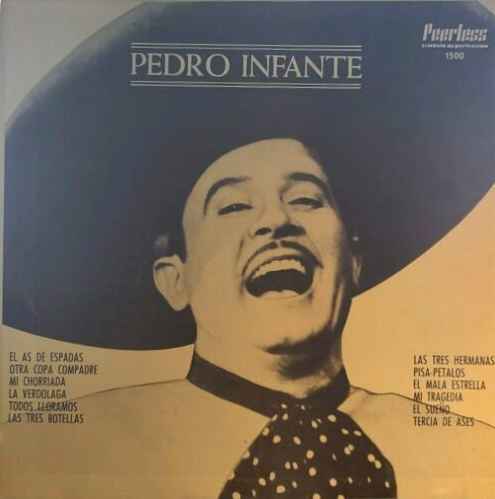 Pedro Infante by Pedro Infante (Album; Peerless; S 1500): Reviews ...