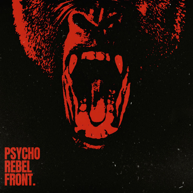 Psycho Rebel Front Albums: songs, discography, biography, and listening ...