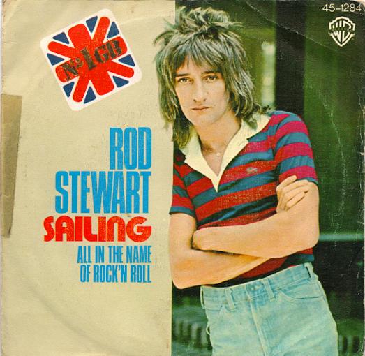 Sailing / All In the Name of Rock 'N' Roll by Rod Stewart (Single ...