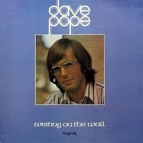 Writing on the Wall by Dave Pope (Album): Reviews, Ratings, Credits ...