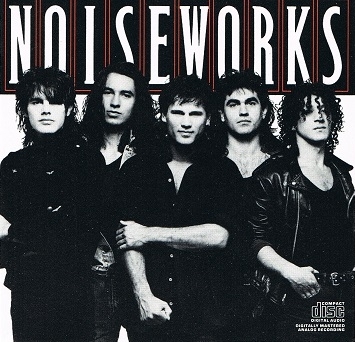 Noiseworks by Noiseworks (Album; Columbia; BFCK-44138): Reviews ...