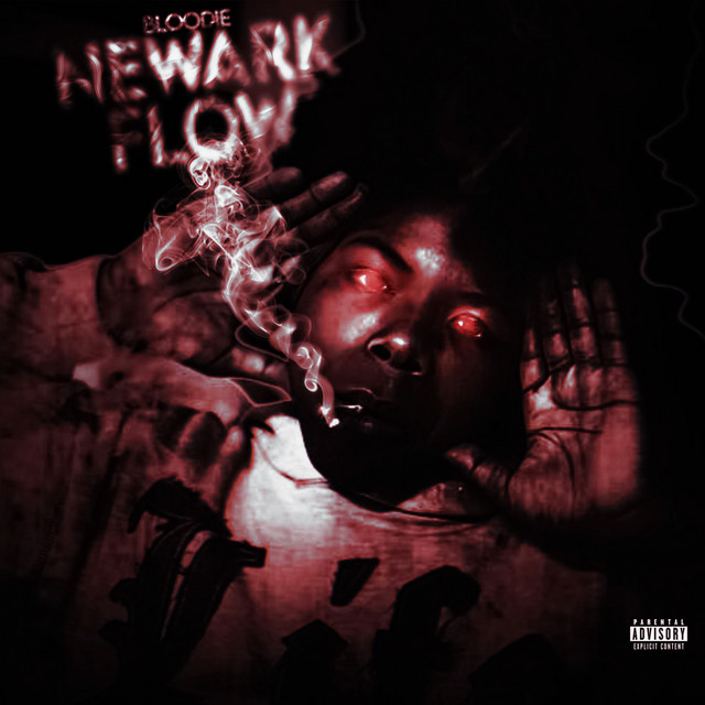 Newark Flow by BLOODIE (Single, Gangsta Rap): Reviews, Ratings, Credits ...