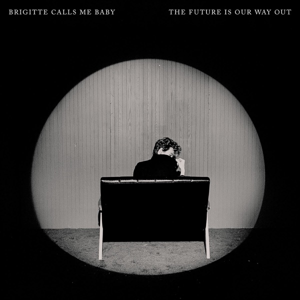 Brigitte Calls Me Baby Albums: songs, discography, biography, and listening guide - Rate Your Music