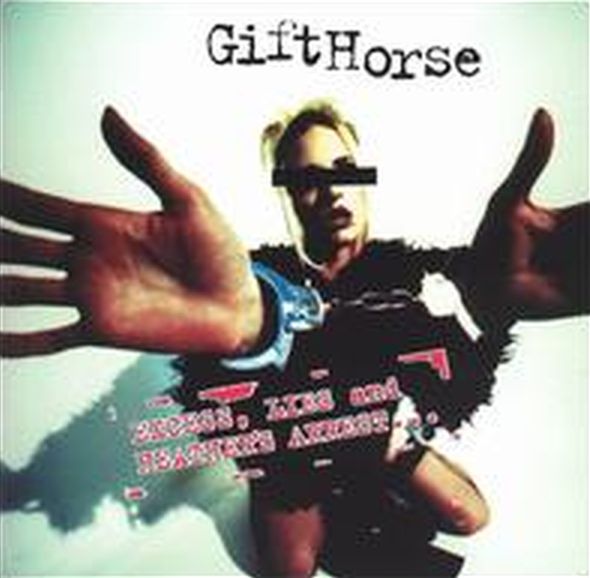 Excess, Lies and Heather's Arrest by Gift Horse (Album; Pinch Hit; PHR ...