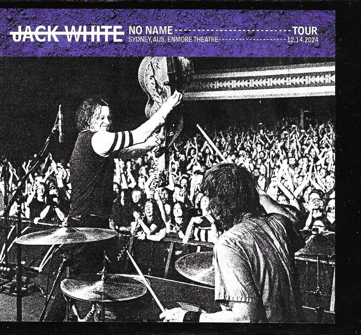 No Name Tour: Enmore Theatre, Sydney, AUS 12.14.2024 by Jack White ...