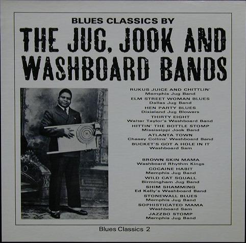 Blues Classics by the Jug, Jook & Washboard Bands by Various Artists ...