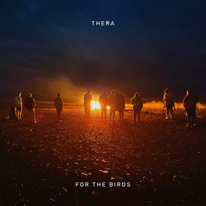 For the Birds by Thera (Single): Reviews, Ratings, Credits, Song list ...