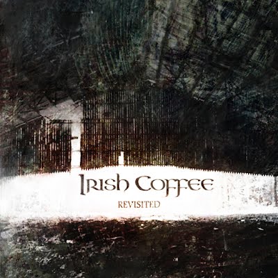 Revisited by Irish Coffee (Album; Nuftone 2013/001): Reviews, Ratings ...