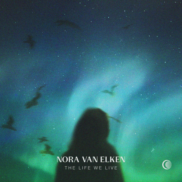 The Life We Live by Nora Van Elken (Single, Tropical House): Reviews ...