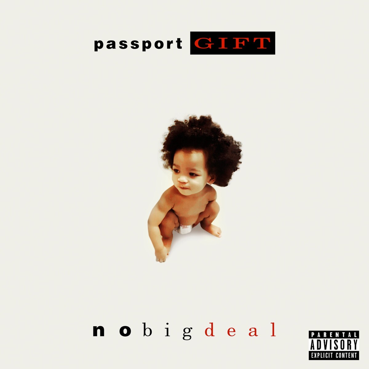No Big Deal by Passport Gift (Album): Reviews, Ratings, Credits, Song ...