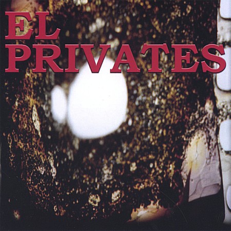 El Privates by El Privates (Album): Reviews, Ratings, Credits, Song ...