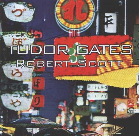 Tudor Gates by Robert Scott (EP, Alternative Rock): Reviews, Ratings ...