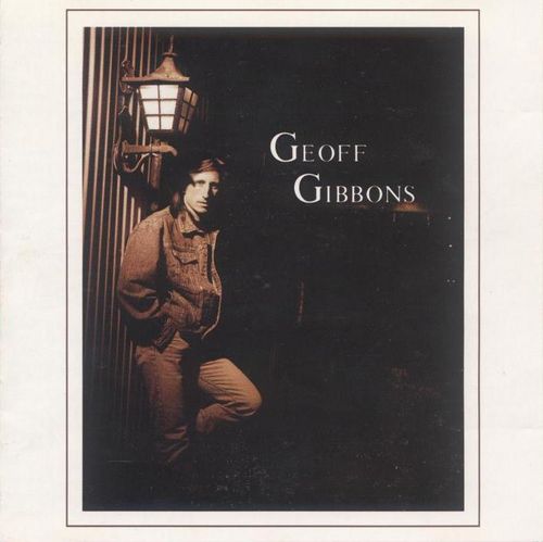 Geoff Gibbons by Geoff Gibbons (Album): Reviews, Ratings, Credits, Song ...