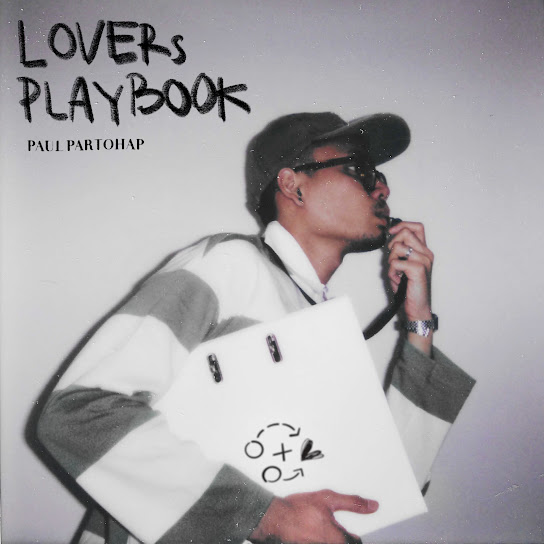 LOVERs PLAYBOOK by Paul Partohap (EP, Contemporary R&B): Reviews ...