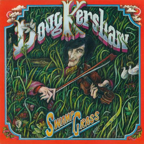 Swamp Grass by Doug Kershaw (Album, Cajun Music): Reviews, Ratings ...