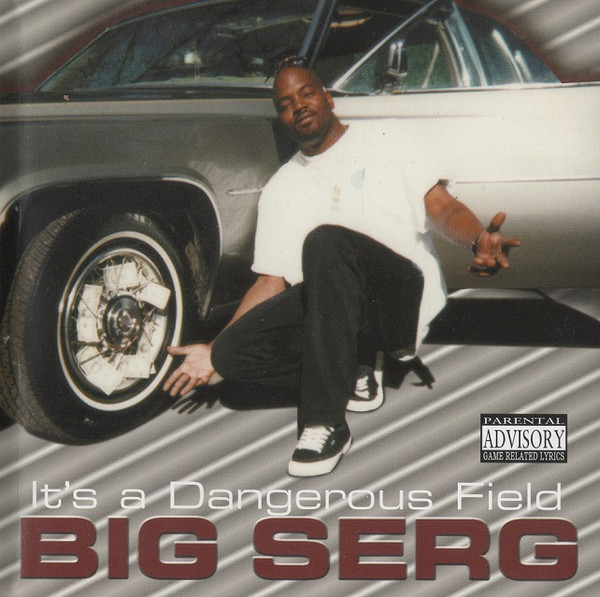 It's a Dangerous Field by Big Serg (EP): Reviews, Ratings, Credits, Song list - Rate Your Music