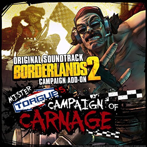 Borderlands 2 Campaign Add-on: Mister Torgue's Campaign of Carnage by ...