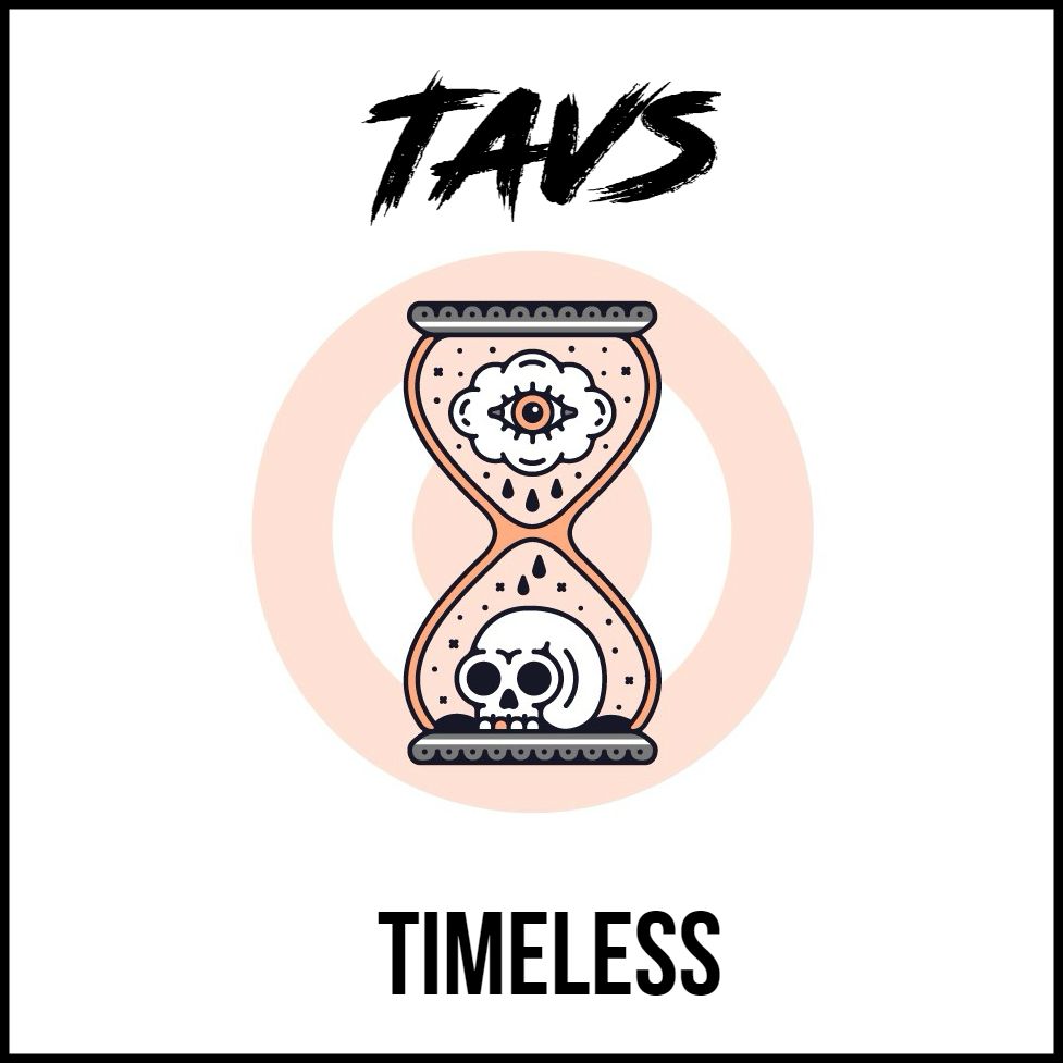 Timeless by Tavs (Single): Reviews, Ratings, Credits, Song list - Rate ...