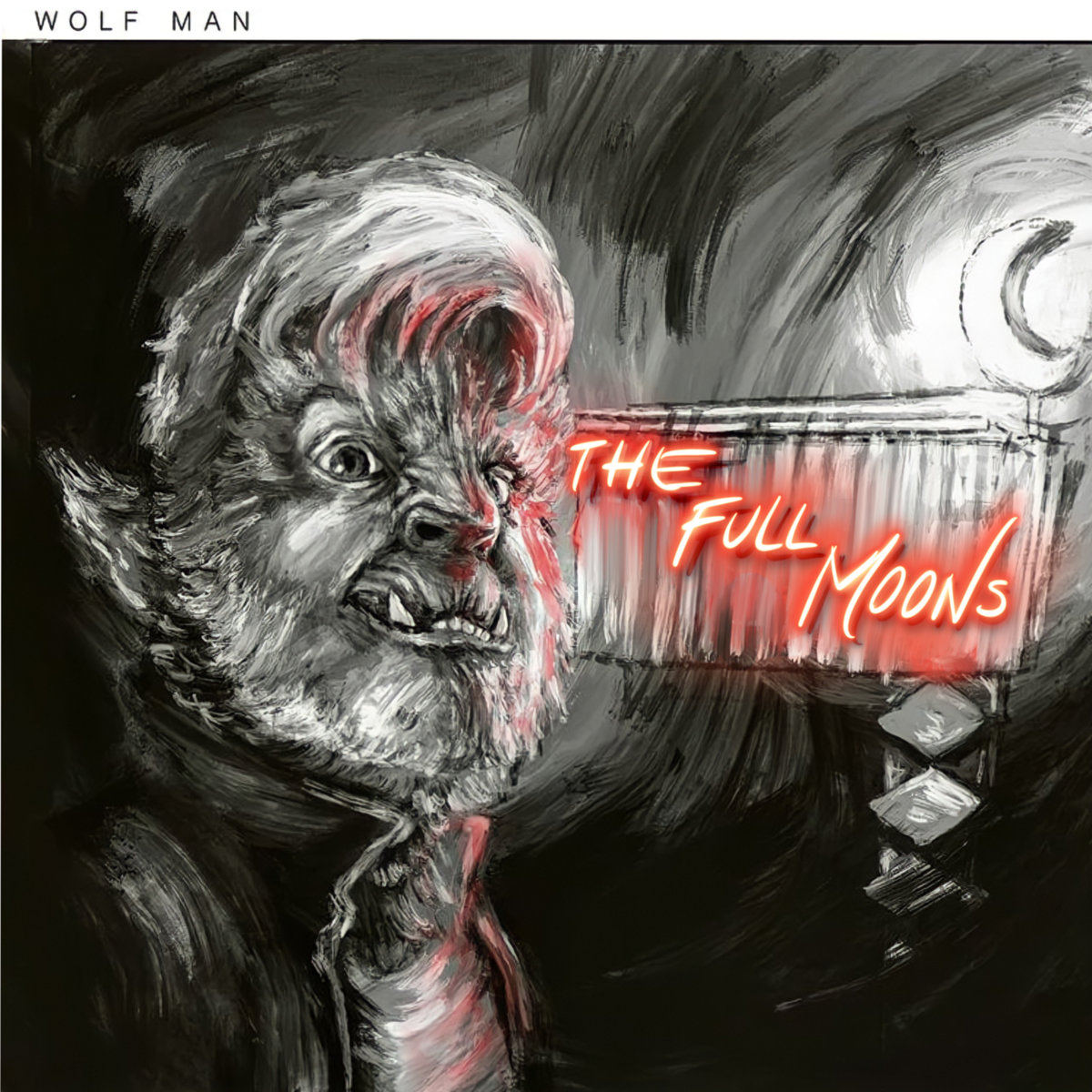 Wolf Man & The Full Moons Albums: songs, discography, biography, and ...