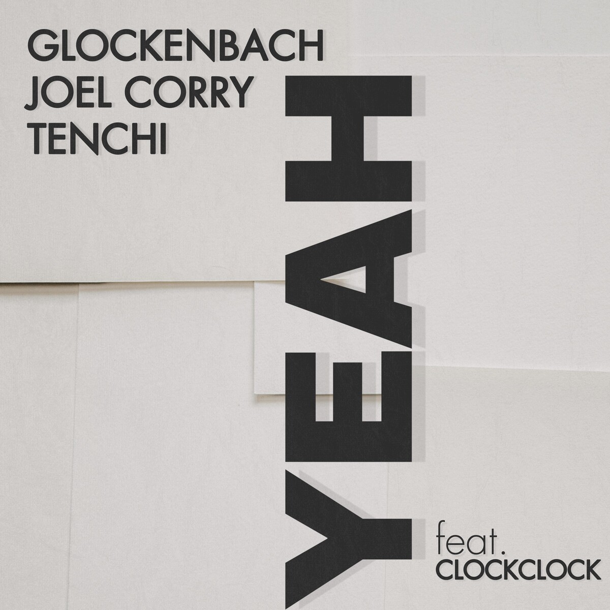 Yeah by Glockenbach, Joel Corry & Tenchi (Single, Tech House): Reviews ...